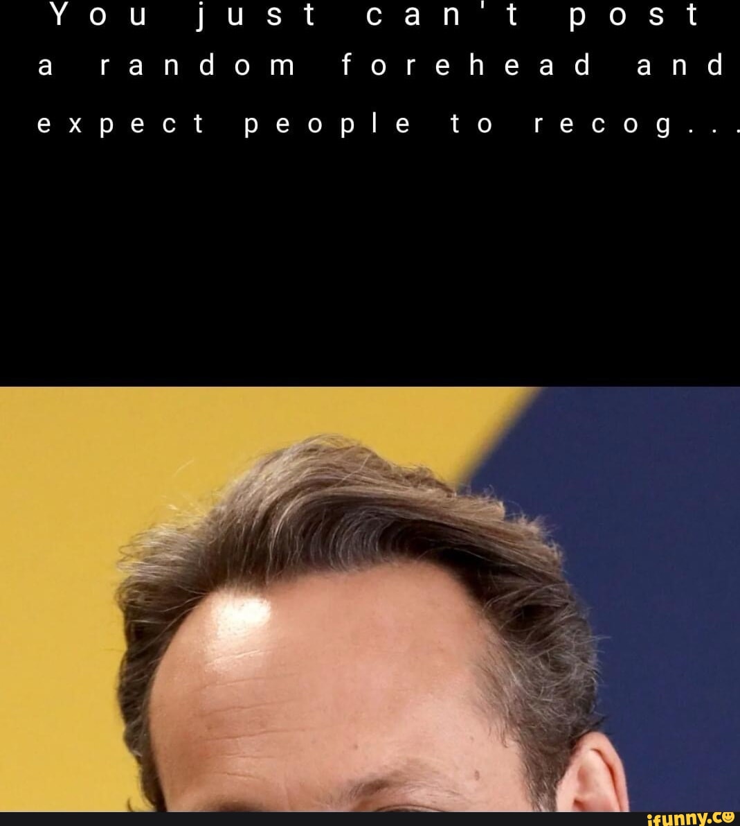 Forehead memes. Best Collection of funny Forehead pictures on iFunny