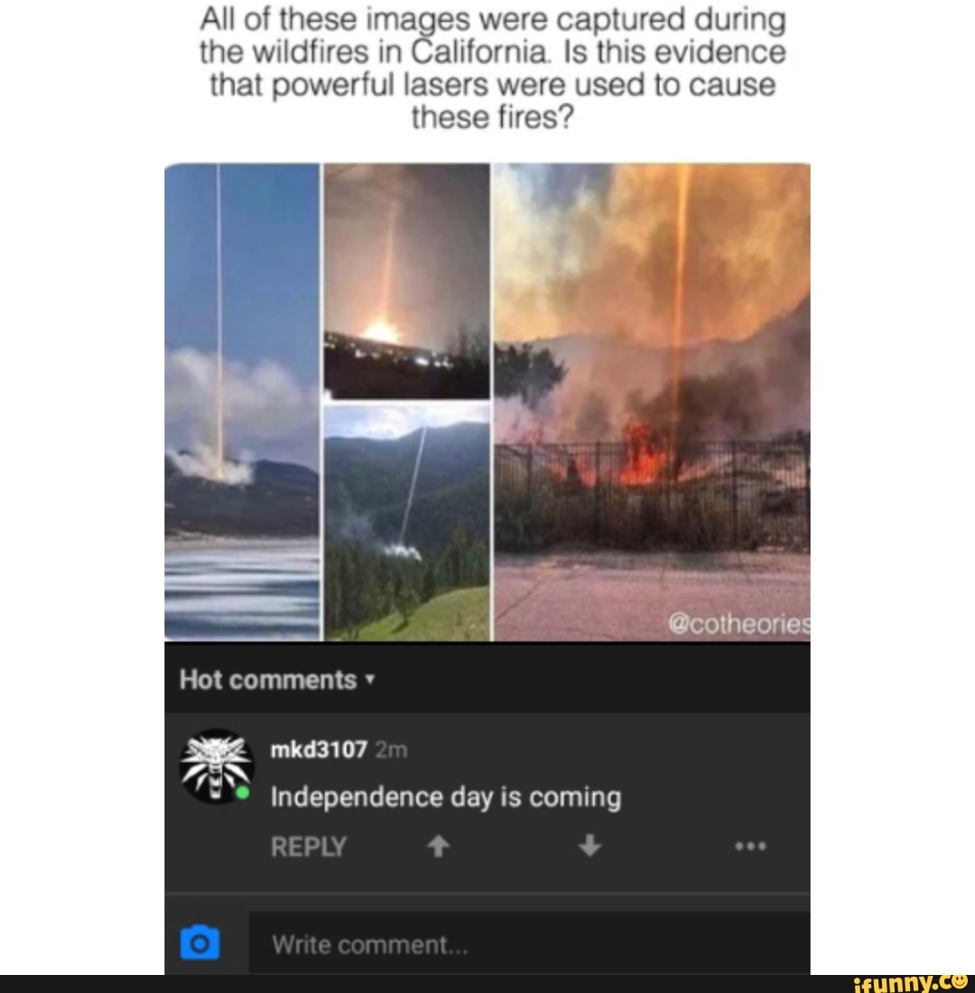 All of these images were captured during the wildfires in California ...