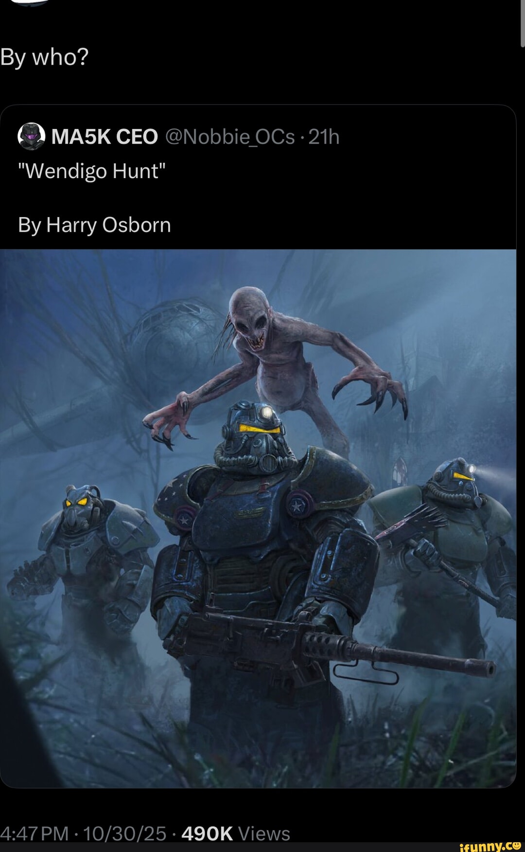 By who? MASK CEO @Nobbie OCs "Wendigo Hunt" By Harry Osborn PM - - 490K ...