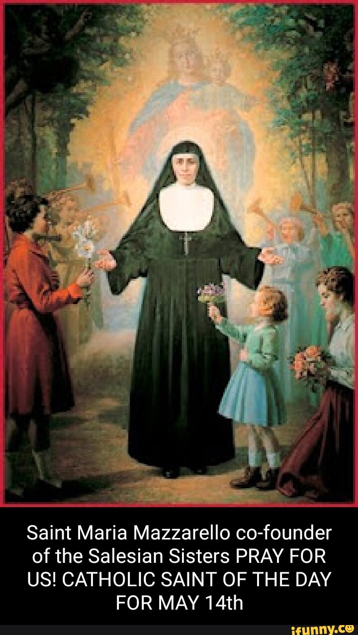 Saint Maria Mazzarello co-founder of the Salesian Sisters PRAY FOR US ...