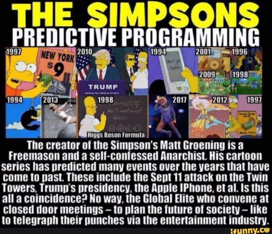 PREDICTIVE PROGRAMMING The creator of the Simpson's Boson Formula Matt ...
