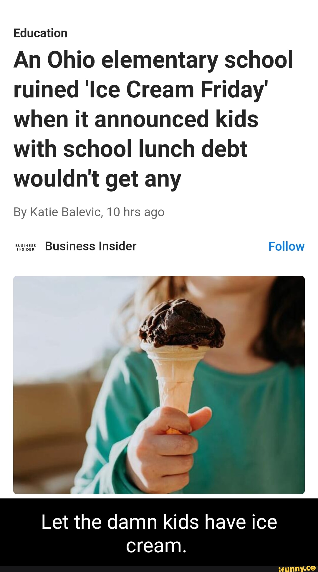 Education An Ohio elementary school ruined 'Ice Cream Friday' when it ...