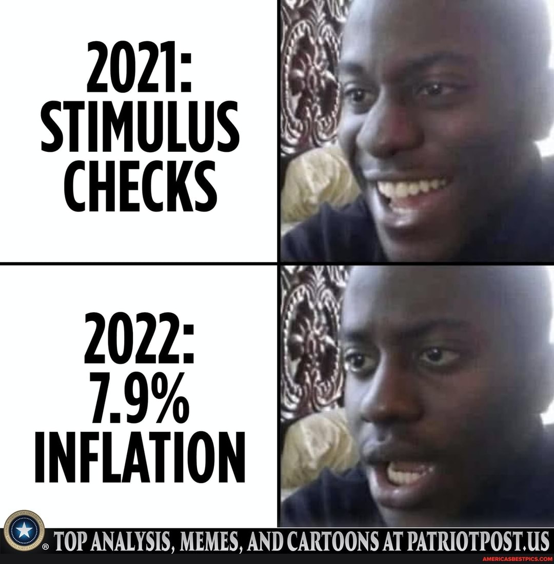 2022: 1.9% INFLATION TOP ANALYSIS, MEMES, AND CARTOONS AT PATRIOTPOST ...