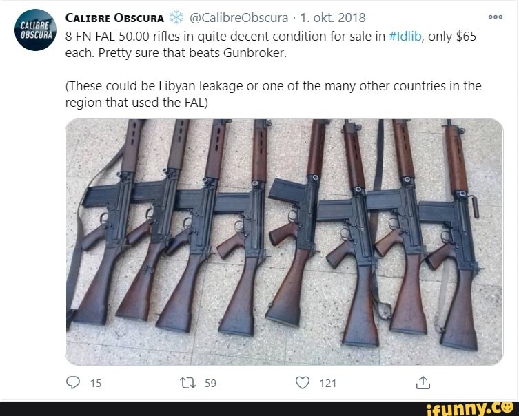 OpscuraA @CalibreObscura 1. okt. 2018 8 FN FAL 50.00 rifles in quite ...