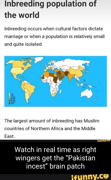 Inbreeding population of the world Inbreeding occurs when cultural ...