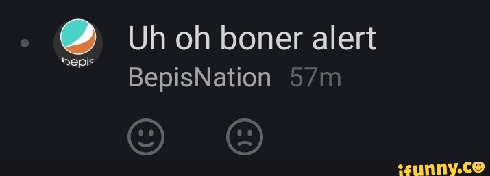 Uh oh boner alert BepisNation - iFunny