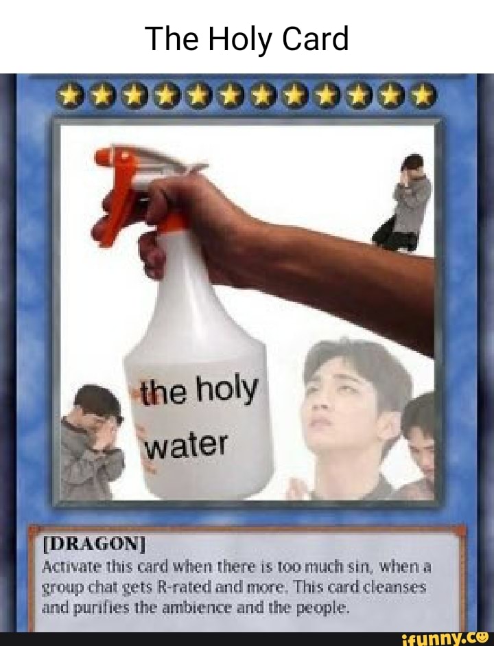 The Holy Card [DRAGON] 'Activate this card when there is too much sin ...