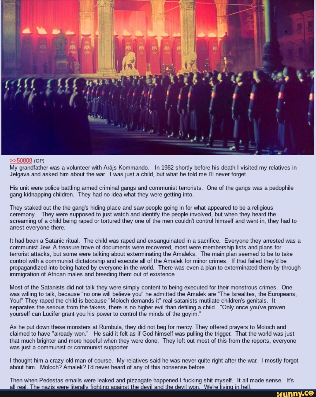 My grandfather was a volunteer with Arajs Kommando. In 1982 shortly ...