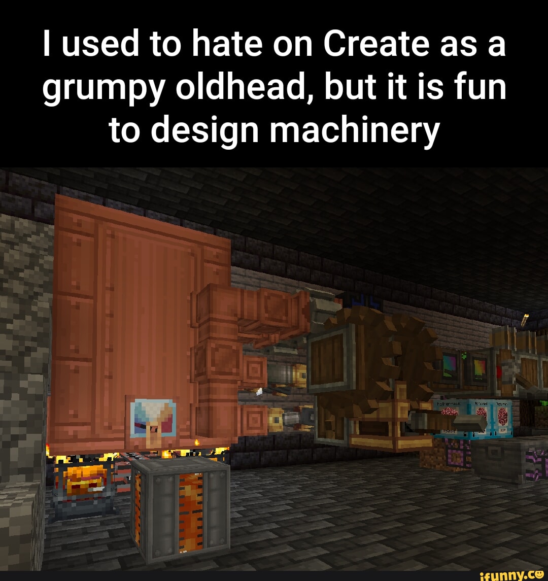 I used to hate on Create as a grumpy oldhead, but it is fun to design ...