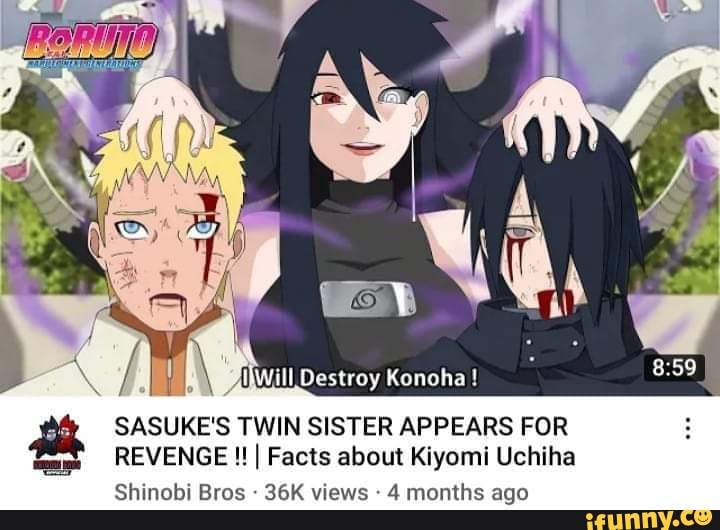 Destroy Konoha! SASUKE'S TWIN SISTER APPEARS FOR REVENGE I Facts about ...