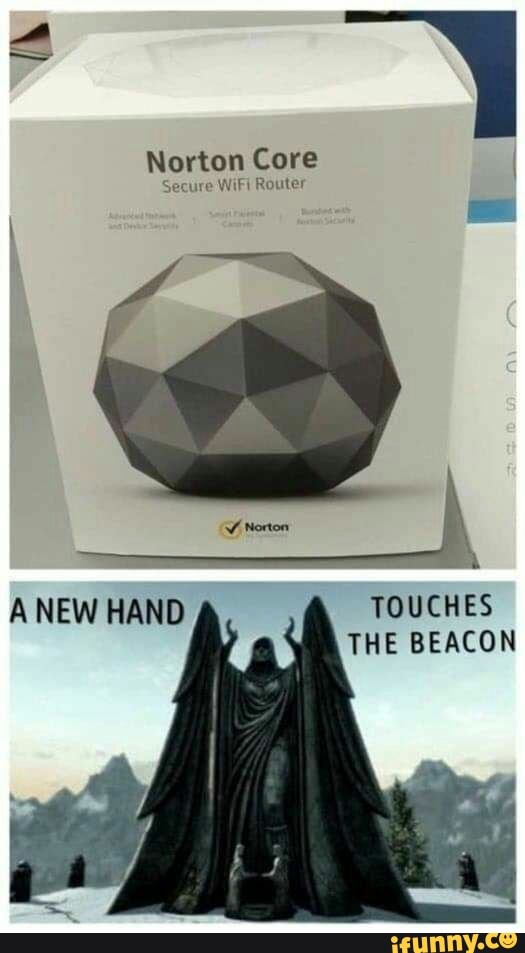 Norton Core Secure WiFi Router TOUCHES THE BEACON A NEW HAND - iFunny