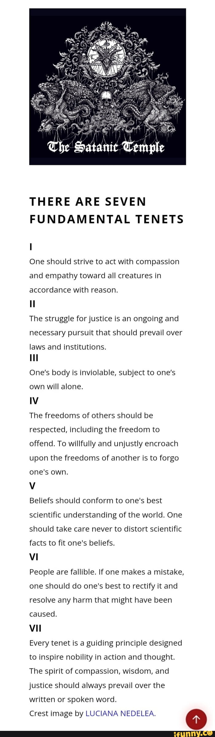 The Satanic Temple THERE ARE SEVEN FUNDAMENTAL TENETS One should strive ...