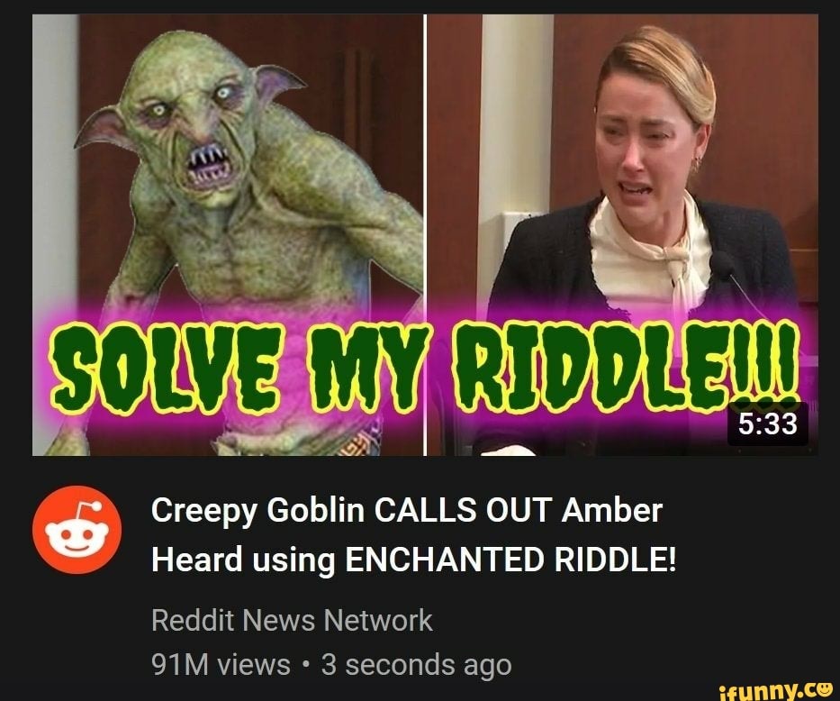 SOLVE MYJRIDDLEN Creepy Goblin CALLS OUT Amber Heard using ENCHANTED ...