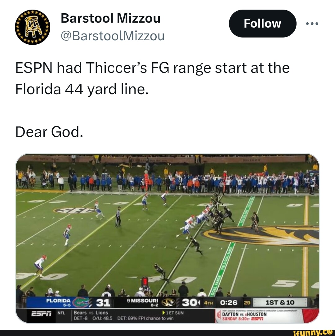 Barstool Mizzou @BarstoolMizzou Follow ESPN had Thiccer's FG range ...