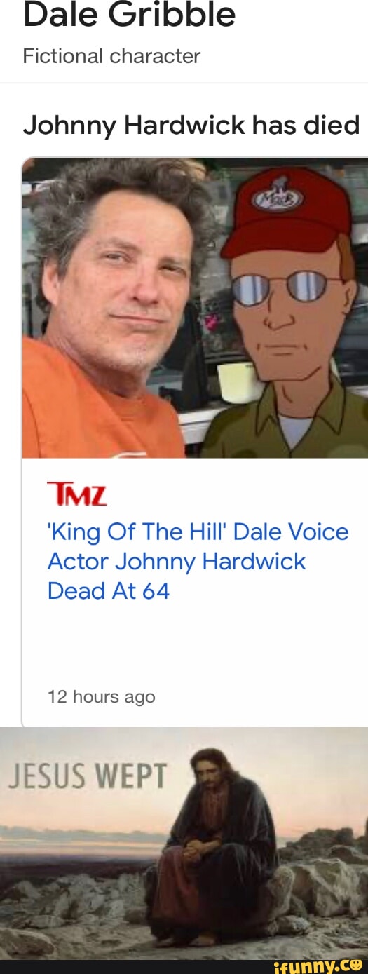Dale Gribble Fictional character Johnny Hardwick has died 'King Of The ...