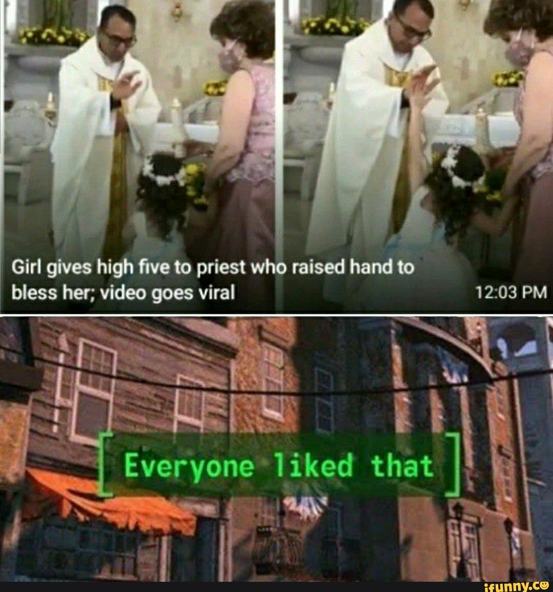 Girl gives high five to priest who raised hand to bless her; video goes ...