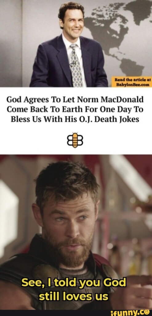 God Agrees To Let Norm MacDonald Come Back To Earth For One Day To ...