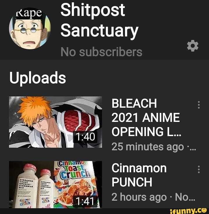 Cape Shitpost Sanctuary No subscribers Uploads BLEACH 2021 ANIME ...