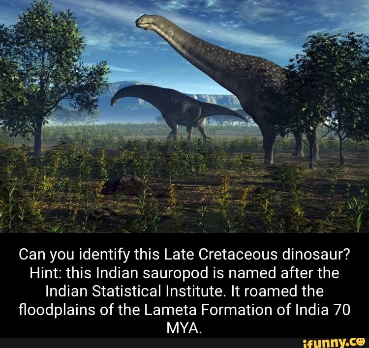 Can you identify this Late Cretaceous dinosaur? Hint: this Indian ...