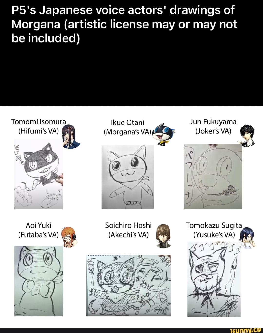 P5's Japanese voice actors' drawings of Morgana (artistic license may ...