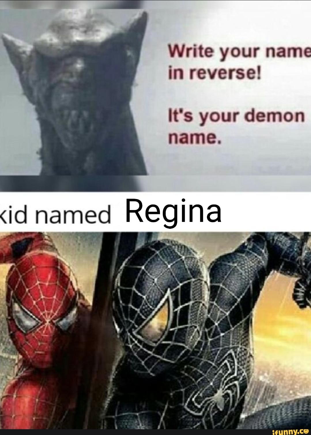 Write your name in reverse! It's your demon name. nam Reg - iFunny