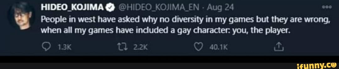 HIDEO KOJIMA @ @HIDEO KO) MALEN - Aug 24 People in west have asked why ...