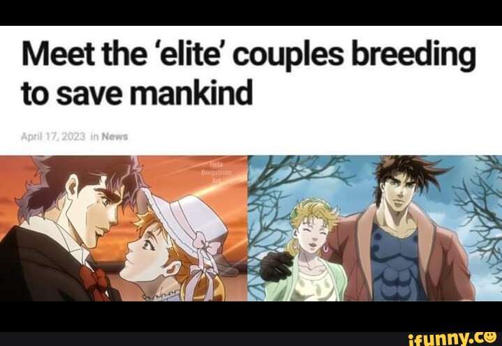 Meet The Elite Couples Breeding To Save Mankind Ifunny