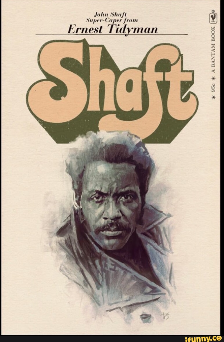 John Shaft Super-Caper from _ Ernest Tidyman BANTAM BOOK A * BOOK BOOK ...
