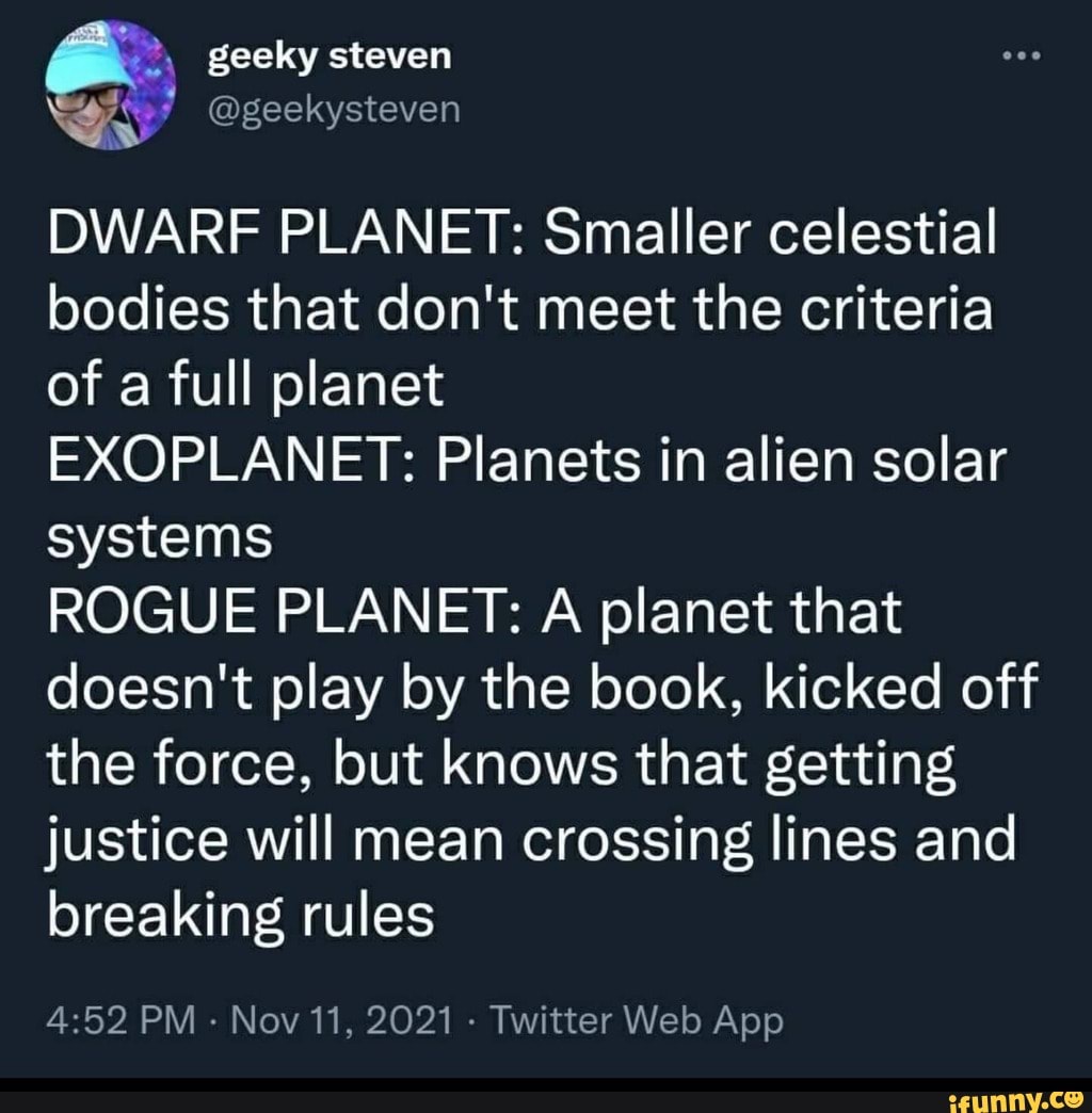 Geeky steven @geekysteven DWARF PLANET: Smaller celestial bodies that ...