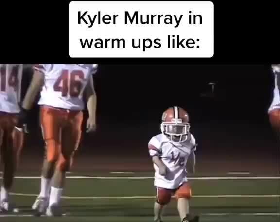 They do tho 😳😳 - Kyler Murray in warm ups like: - )