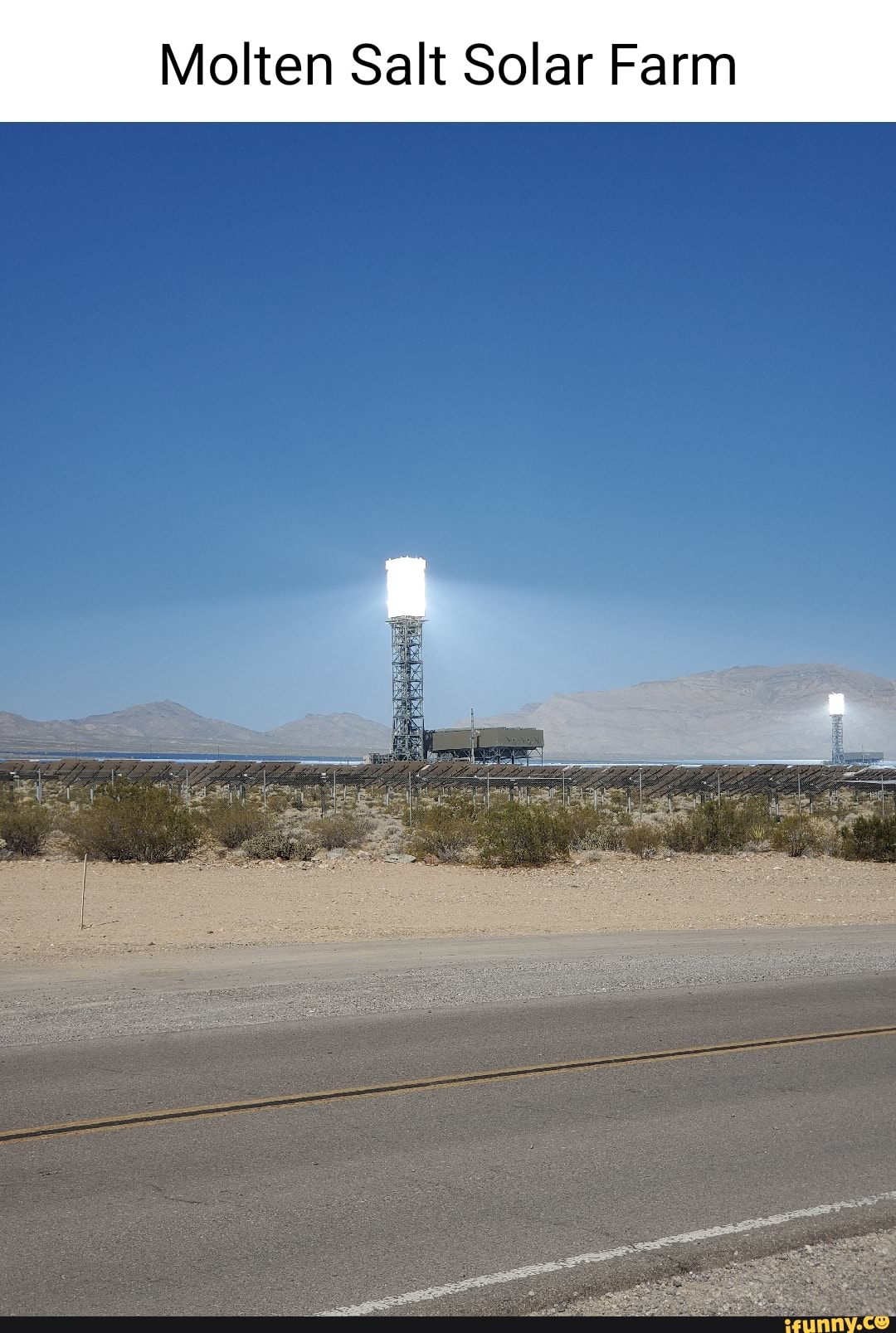 Molten Salt Solar Farm - iFunny