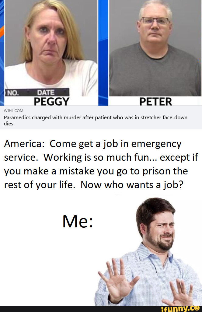 PEGGY PETER Paramedics charged with murder after patient who was in ...