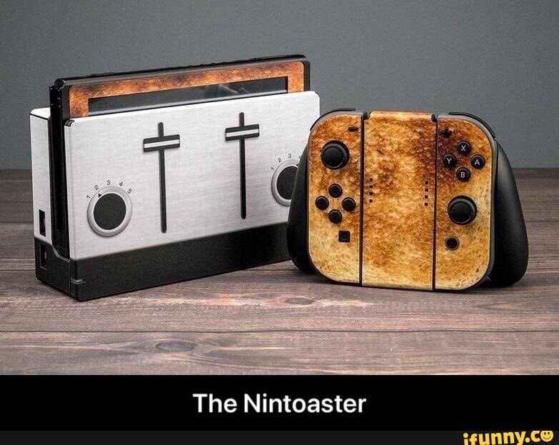The Nintoaster - The Nintoaster - iFunny