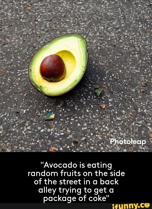 Photoleap "Avocado is eating random fruits on the side of the street in ...