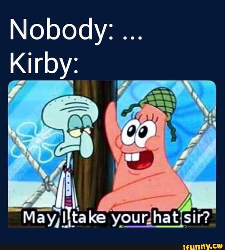 Patrick Star May I Take Your Hat Sir