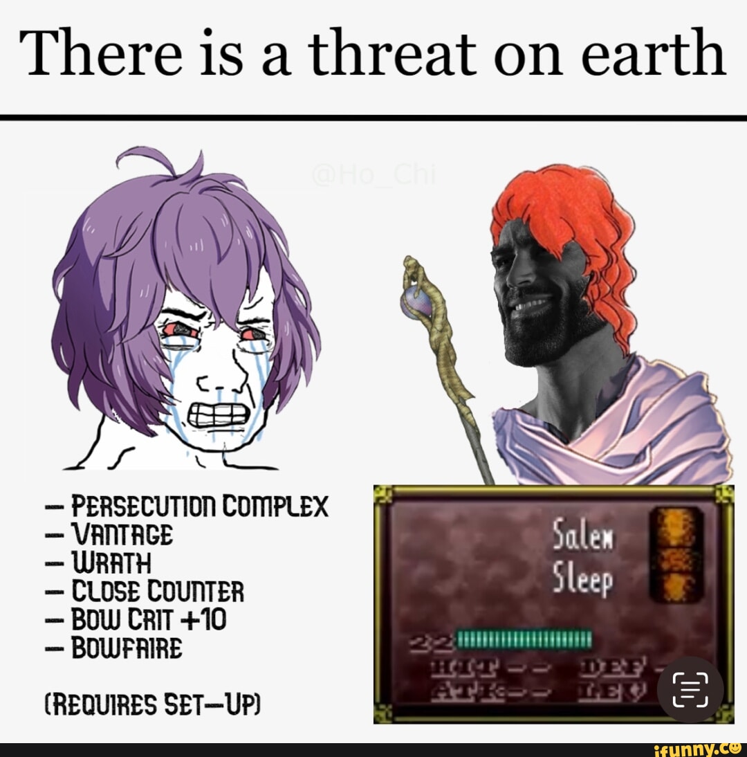 There is a threat on earth @Ho_Chi - PERSECUTION COMPLEX - VANTAGE ...