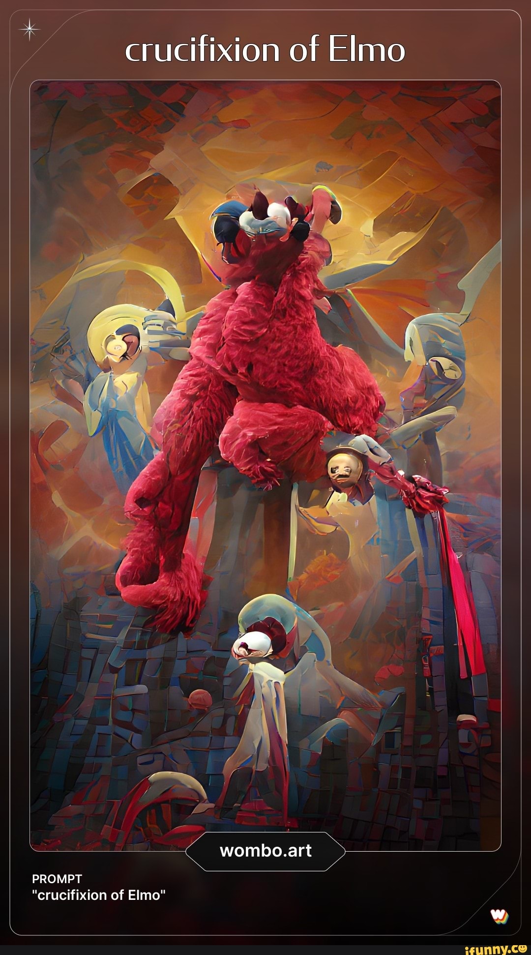 Crucifixion of Elmo wombo.art PROMPT "crucifixion of Elmo" - iFunny Brazil