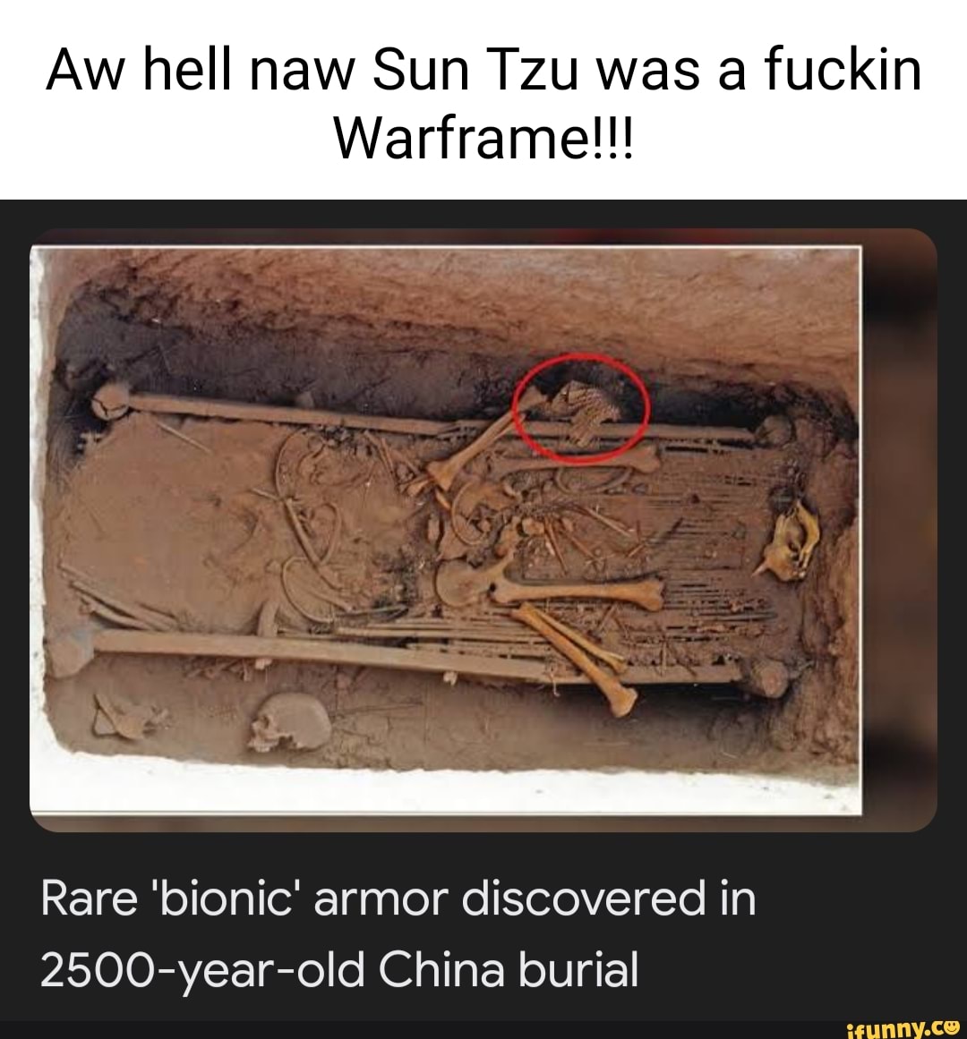 Aw hell naw Sun Tzu was a fuckin Warframel!! Rare 'bionic' armor ...