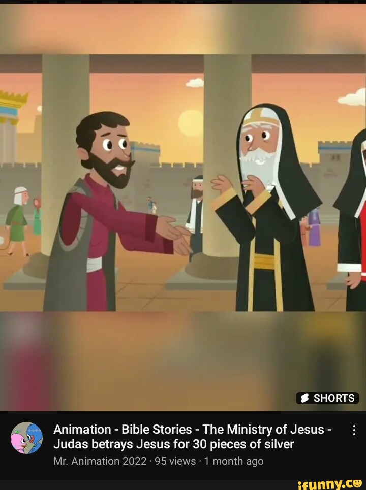 SHORTS Animation - Bible Stories - The Ministry of Jesus - Judas ...