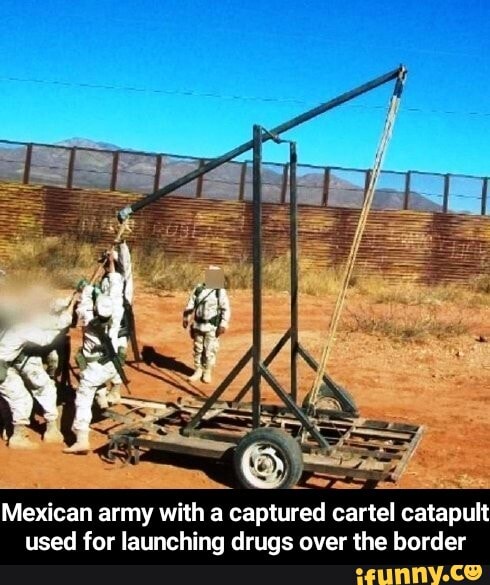 Mexican army with a captured cartel catapult used for launching drugs ...