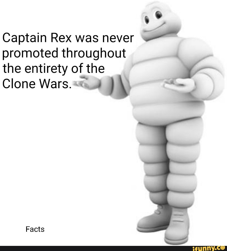 Captain Rex was never AS quase promoted throughout the entirety of the ...