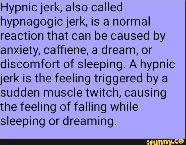 What Causes Hypnic Jerks