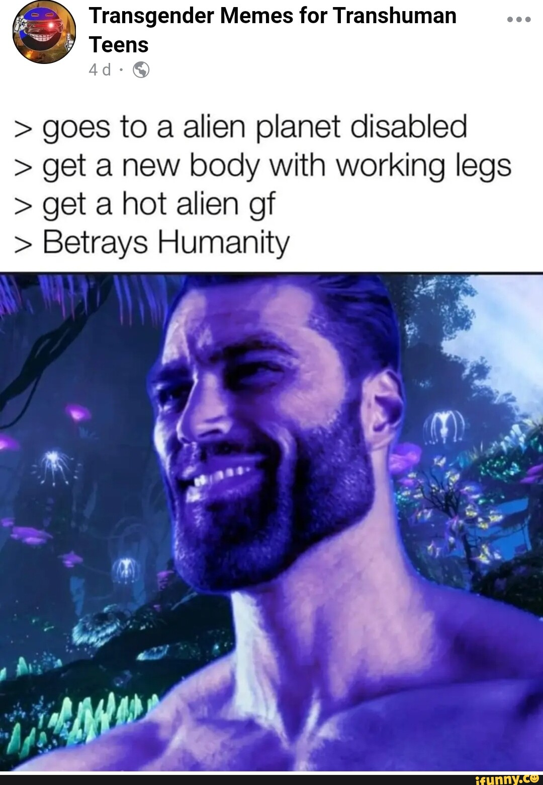 Transgender Memes for Transhuman ie Teens > goes to a alien planet ...
