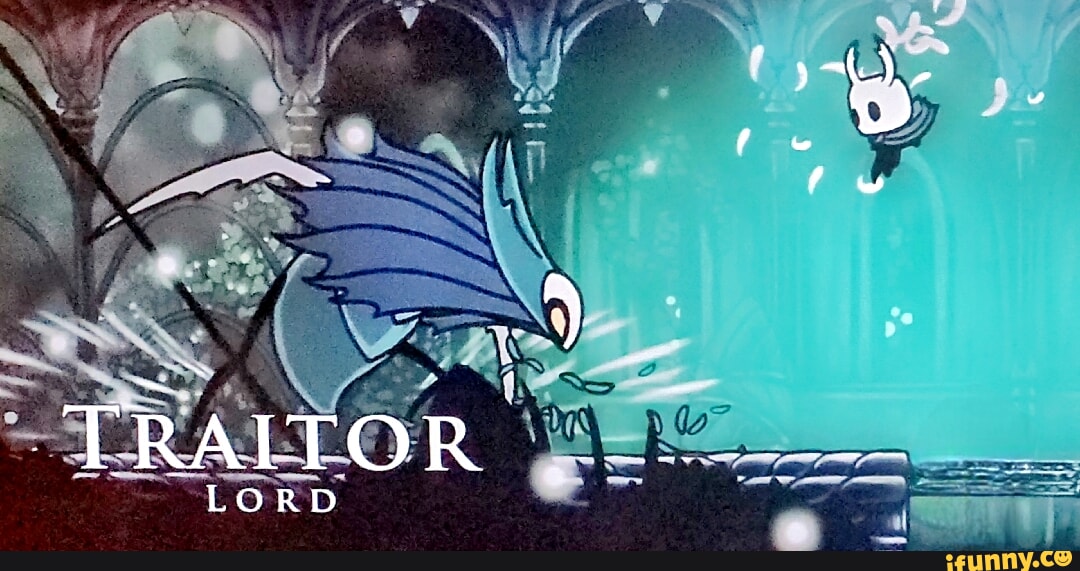 TRAITOR LORD - iFunny