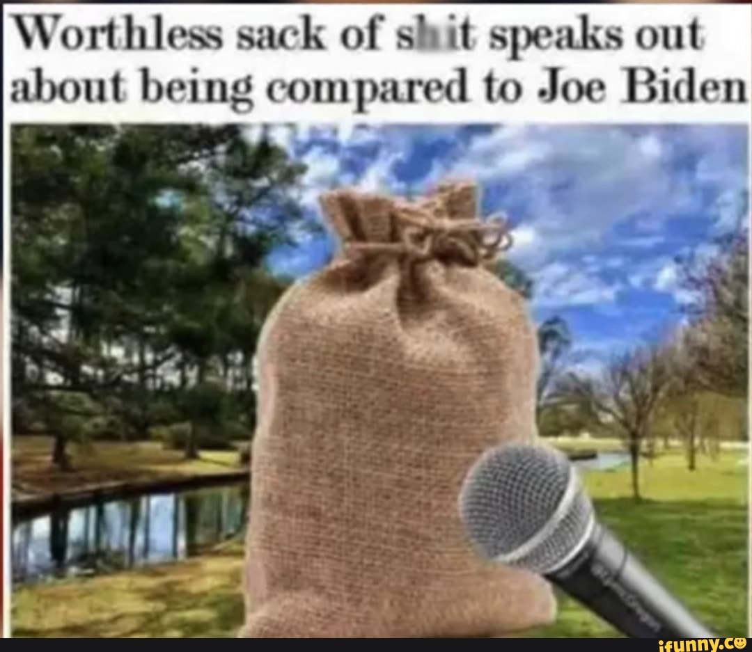 Worthless sack of shit speaks out about being compared to Joe Biden ...