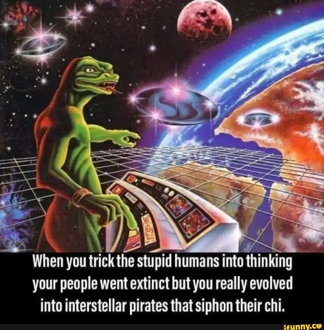 SS When you trick the stupid humans into thinking your people went ...