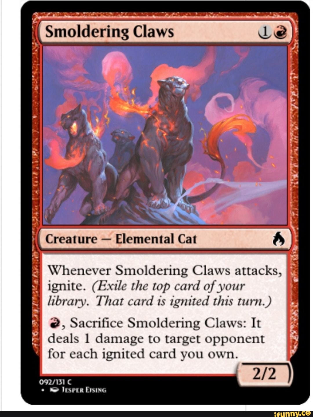 Creature Elemental Cat A y E Whenever Smoldering Claws attacks, 3 Me ...