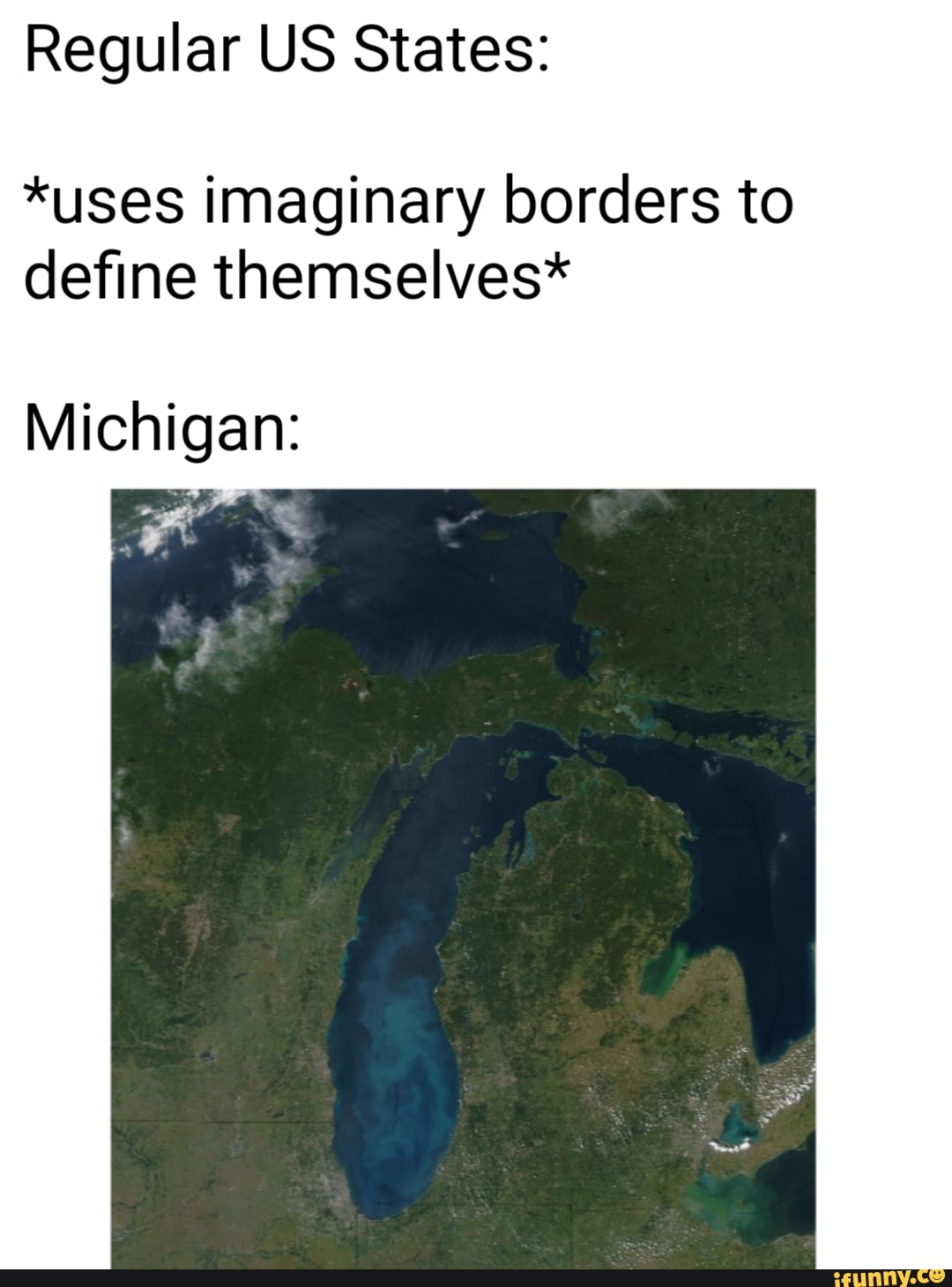 Regular US States: *uses imaginary borders to define themselves ...