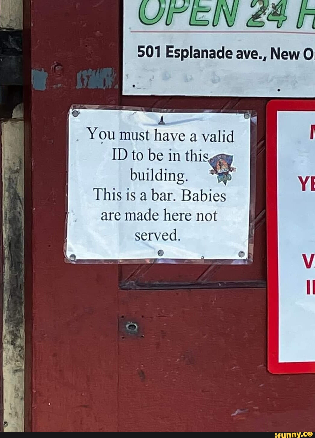 501 New You must have a valid ID to be in this building. This is a bar ...