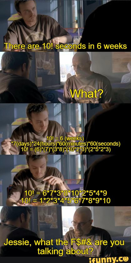 Jessie, what th talking" in 6 weeks - iFunny